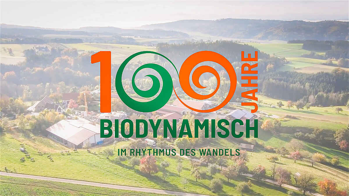 Biodynamik wirkt – und zwar seit 100 Jahren!
